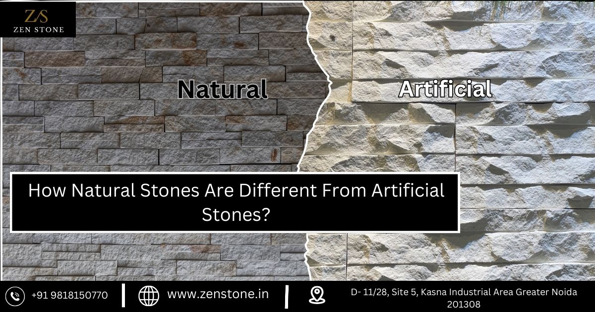 How Natural Stones Are Different From Artificial Stones? - Zen Stone